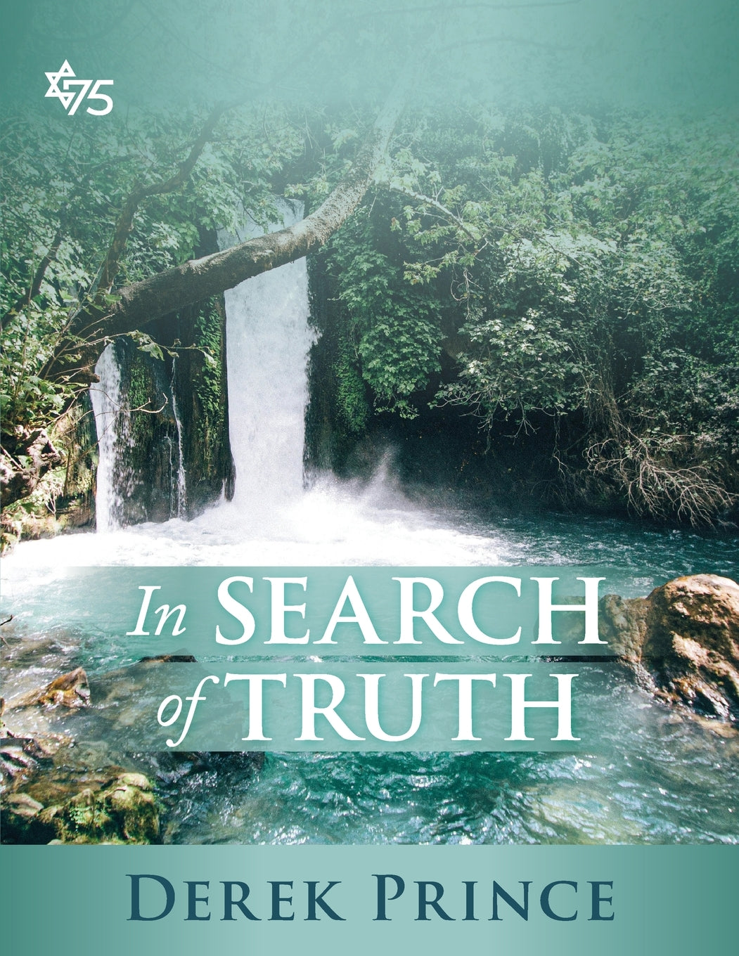 In Search of Truth | Book | Derek Prince Ministries UK