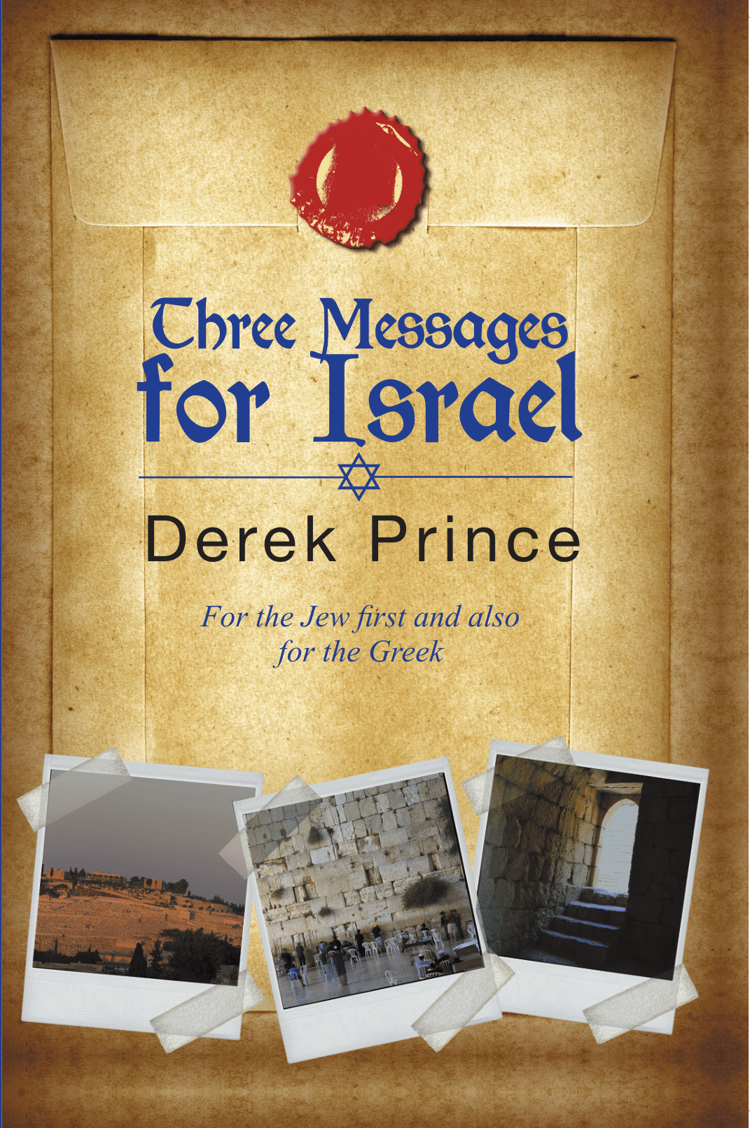 Three Messages for Israel | Book | Derek Prince Ministries UK