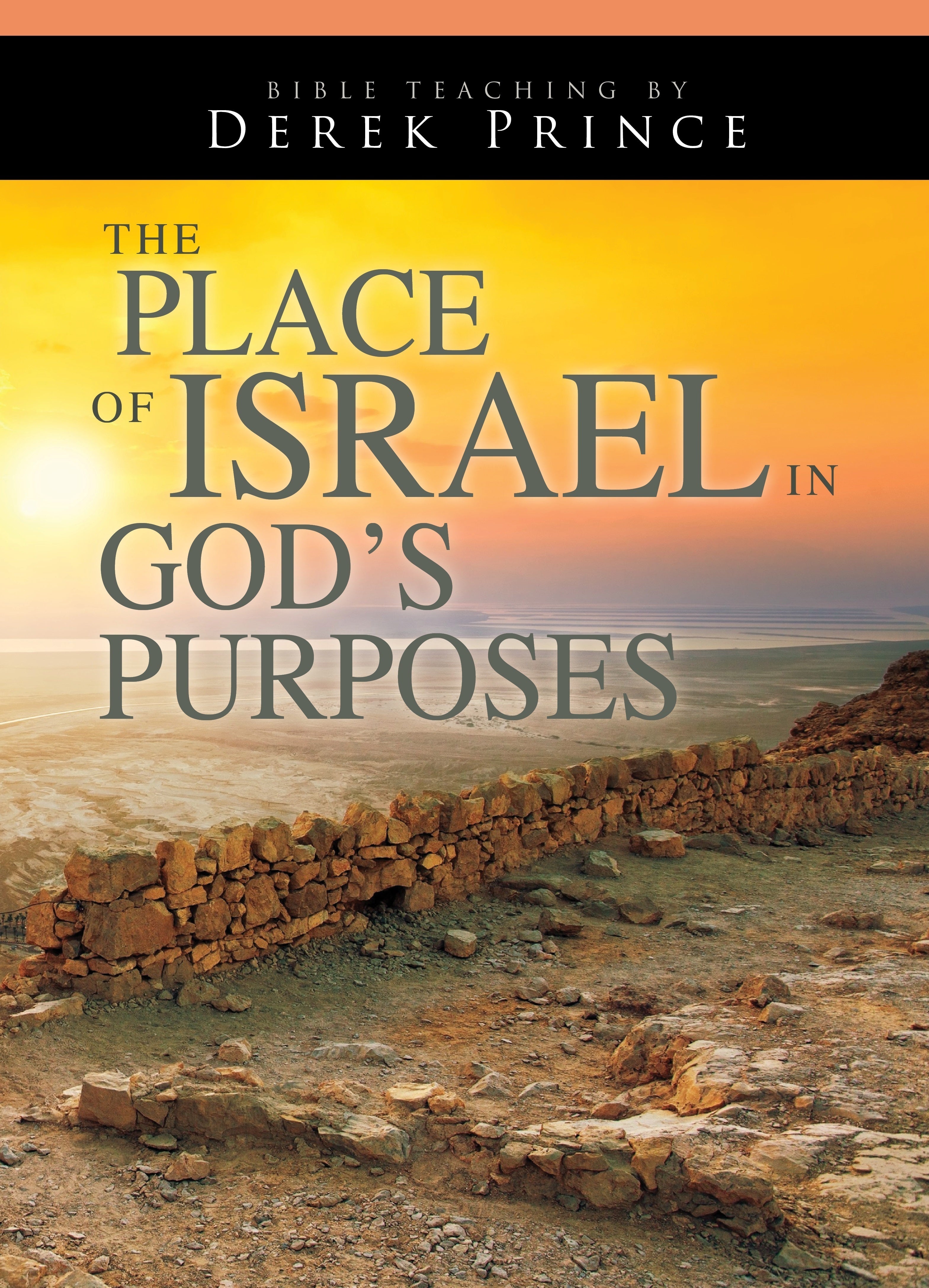 Place of Israel in God’s Purposes | Media | Derek Prince Ministries UK